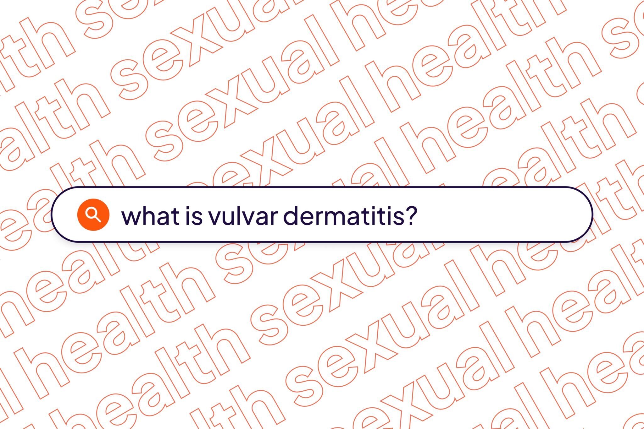 Dermatite vulvaire : symptômes, causes et traitements - One Media